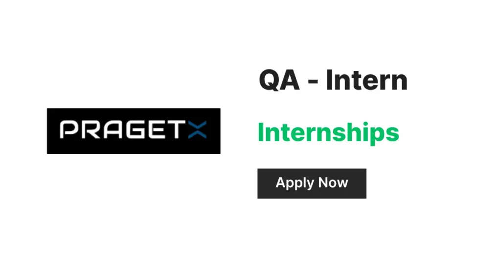 PragetX.ai Hiring QA Intern | Internship in Ahmedabad (2025)